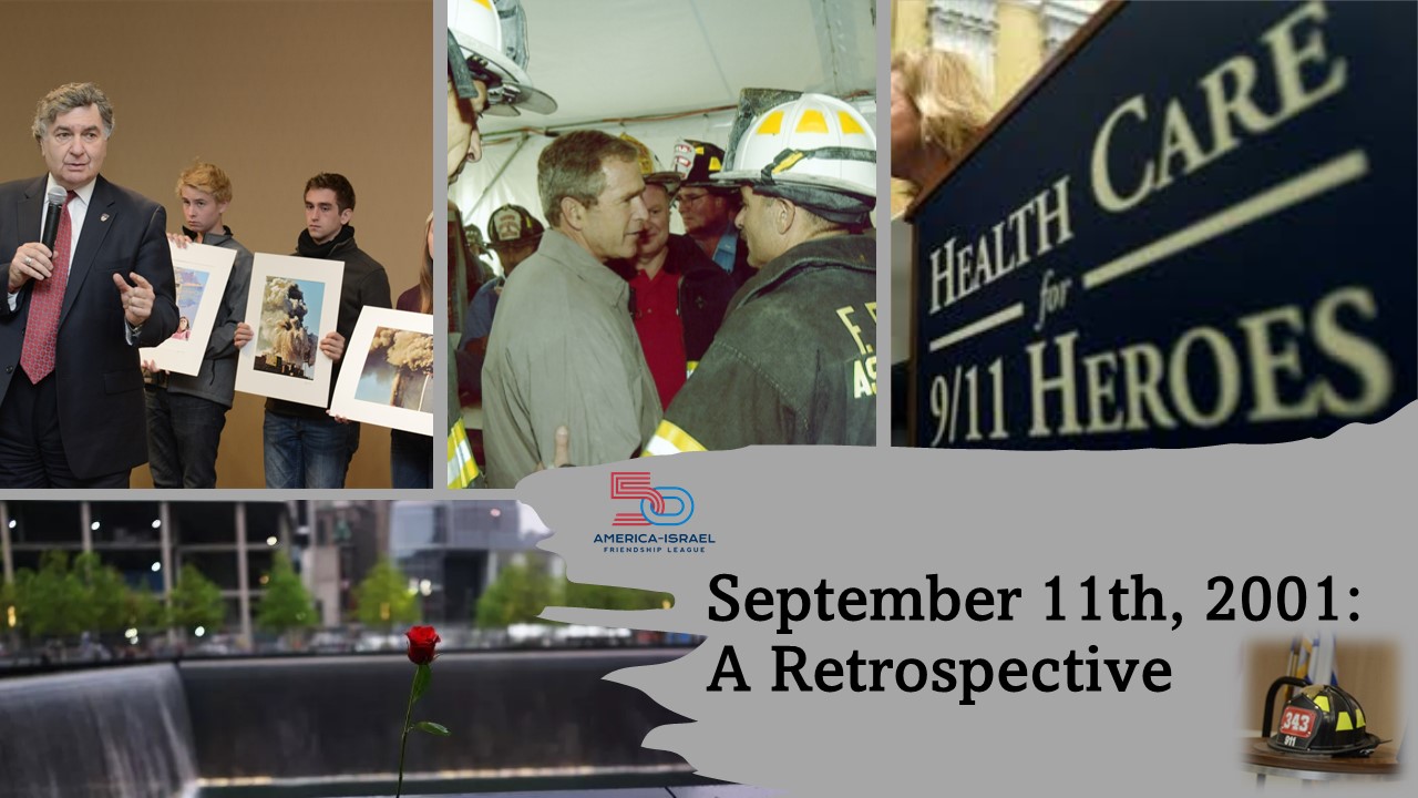 9/11/01: A Retrospective - America-Israel Friendship League